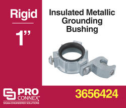 Sigma ProConnex® 1" Rigid Insulated Grounding Bushing with Lay-In Lug ...
