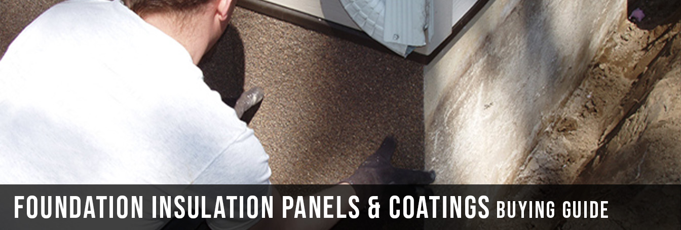 Foundation Insulation Panels & Coatings Buying Guide at Menards®