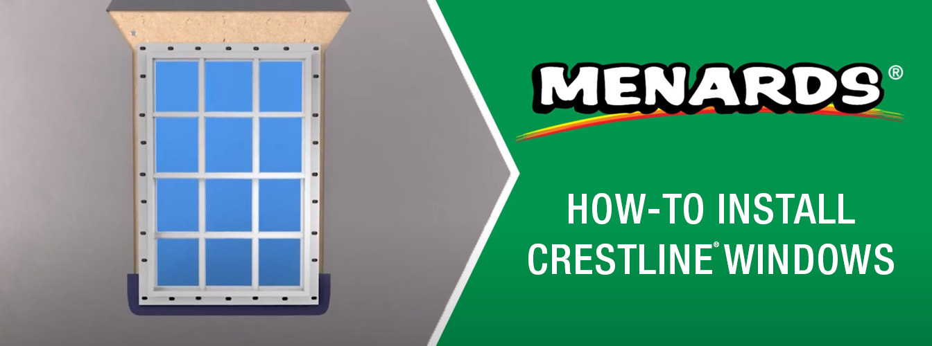 How-To Install Crestline Windows at Menards®