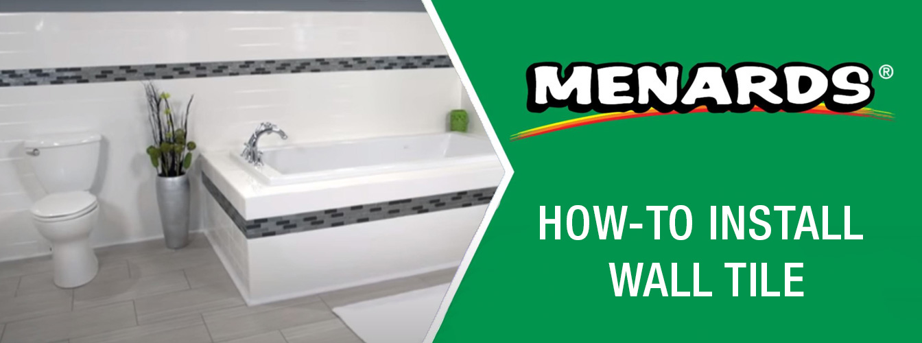 How-To Install Wall Tile at Menards®