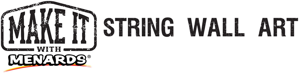 String Art at Menards®