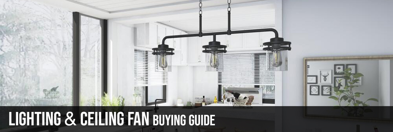 Lighting & Ceiling Fan Buying Guide at Menards®